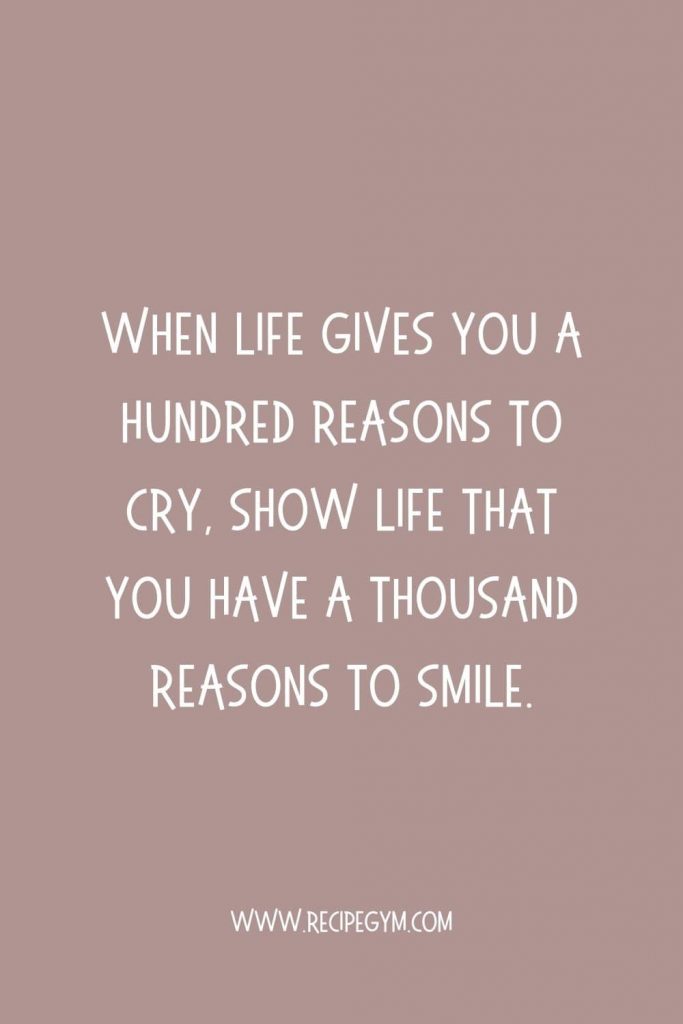 45 Inspirational Smile Quotes that will make your day - Recipe Gym